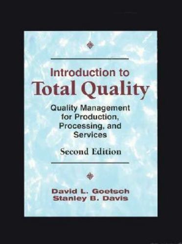 Introduction to Total Quality by Stanley B. Davis and David L. Goetsch ...