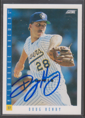 Autographed 1993 Score Doug Henry - Brewers | eBay