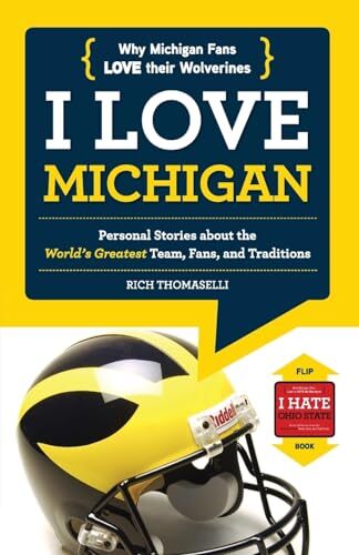 I Love Michigan/I Hate Ohio State (I Love/I Hate) 9781600785771 | eBay