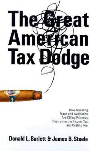 The Great American Tax Dodge: How Spiraling Fraud and Avoidance Are ...