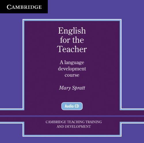 Cambridge Teacher Training and Development Ser.: English for the ...