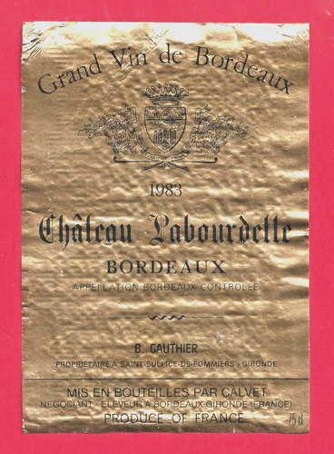 96 67 Etiquette BORDEAUX Château LABOURDETTE 1983 B. Gauthier, prop. St ...