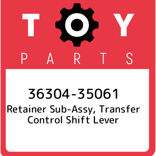 36304-35061 Toyota Retainer sub-assy, transfer control shift lever ...
