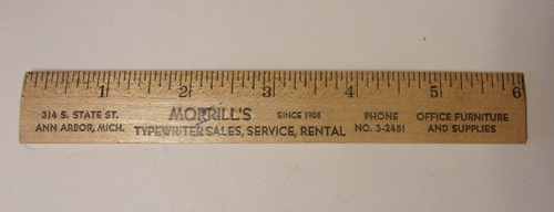 Morrill’s office furniture & supplies, Ann Arbor MI, 6” wooden ...