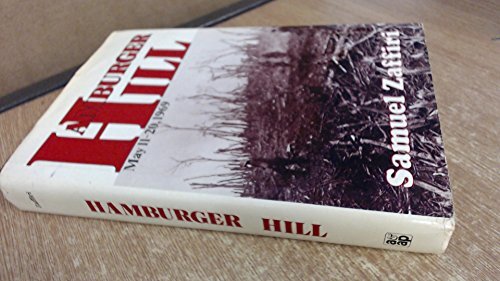 Hamburger Hill: May 11-20, 1969 by Zaffiri, Samuel Hardback Book The ...