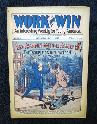 1915 Pulp Mag. Work and Win Dime Novel Fred Fearnot Hal Standish Police ...