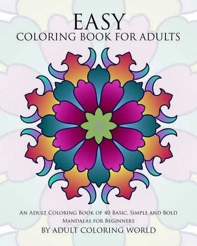 Adult Coloring World Easy Coloring Book For Adults (Paperback) (UK ...