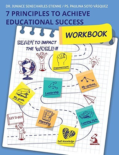 7 Principles To Achieve Educational Success: Workbook by Etienne ...