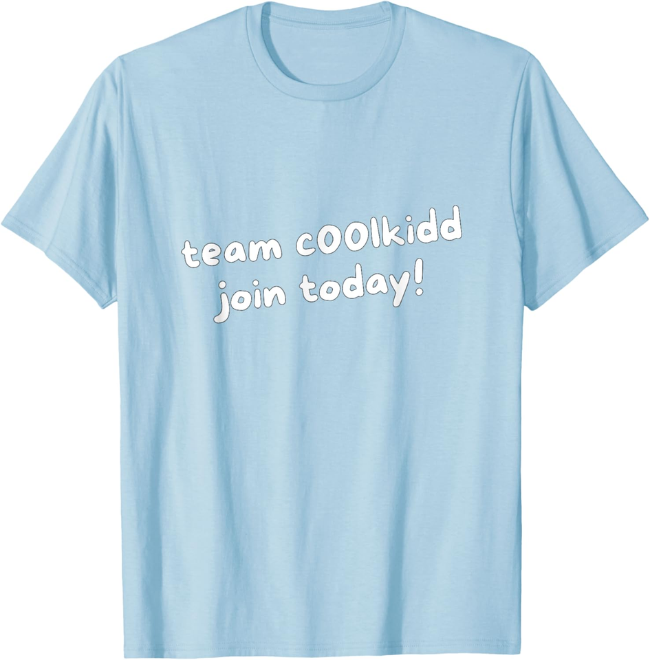 Team C00Lkidd Join Today Funny Trending Quote Womens Mens T-Shirt | eBay UK