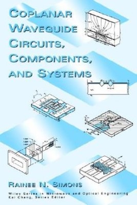 Coplanar Waveguide Circuits, Components, And Systems 9780471161219 | eBay