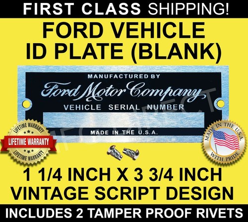 SERIAL NUMBER DATA PLATE MODEL TAG FORD (BLANK) CAR TRUCK SHIPPED WITH ...