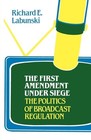 Richard Labunski The First Amendment Under Siege (Hardback) (UK IMPORT ...