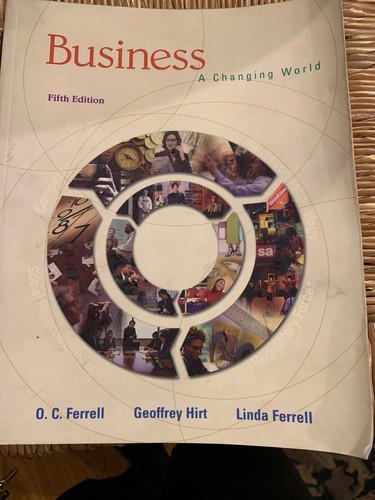 Business : A Changing World with CD and Olc by Linda Ferrell, O. C ...