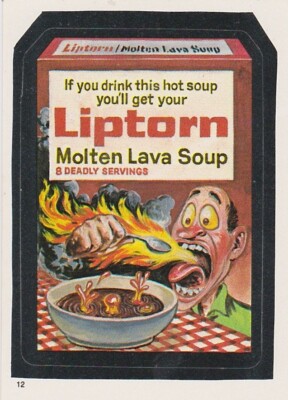 1986 WACKY PACKAGES ALBUM STICKER #12 LIPTORN MOLTEN LAVA SOUP | eBay