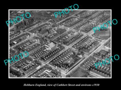 OLD LARGE HISTORIC PHOTO HEBBURN ENGLAND AERIAL VIEW OF CUTHBERT ST ...
