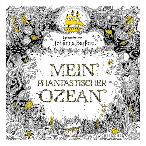Johanna Basford / Mein phantastischer Ozean / 9783596035793 3596035791 ...