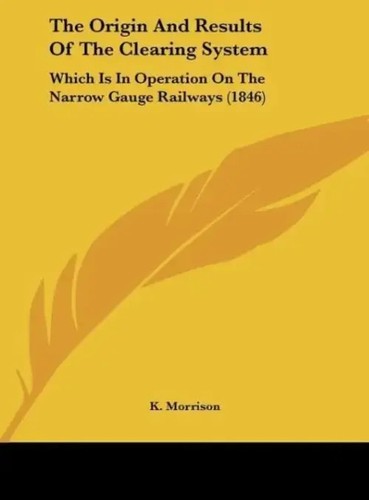 K. Morrison | The Origin And Results Of The Clearing System | Buch ...