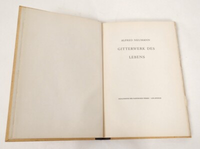 Book German Alfred Neumann Gitterwerk Of Lebens Pazifischen Press 1943 ...