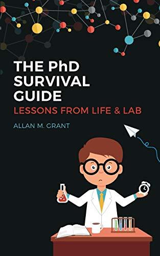 The PhD Survival Guide: Lessons from Life and Lab 9781916462915| eBay