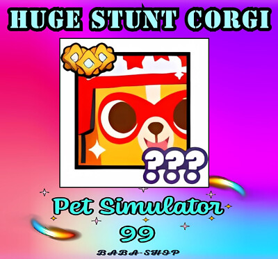 HUGE STUNT CORGI - Pet Simulator 99 - PS99 Sim - Fastest Delivery | eBay