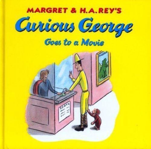 Curious George Goes to a Movie by H. A. Rey; Margret Rey 9780395923351 ...