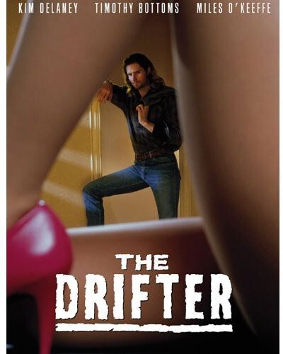 The Drifter DVD, 1988, Timothy Bottoms, Kim Delaney, Miles O'Keeffe Thriller OOP 736991430495| eBay