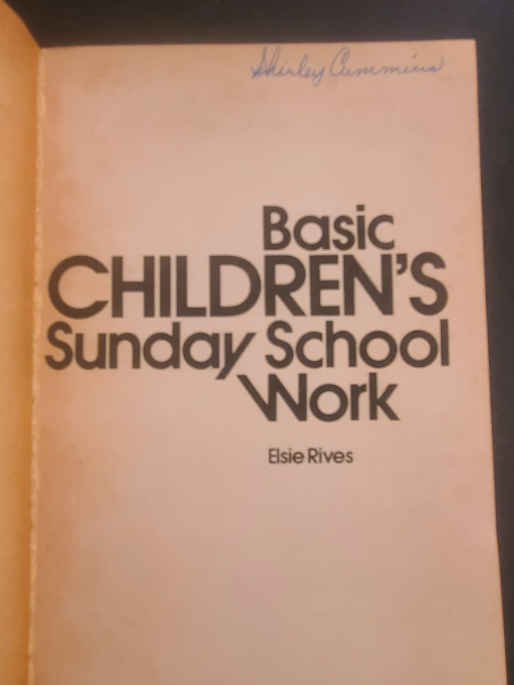 Basic Children's Sunday School Work: A Course Book for Sunday School ...