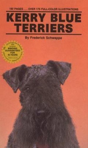Kerry Blue Terriers Hardcover Frederick Schweppe 9780866225762| eBay