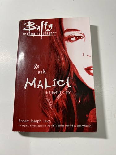 Buffy the Vampire Slayer Ser.: Go Ask Malice : A Slayer's Diary by ...