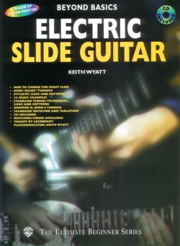 Beyond Basics : Electric Slide Guitar, Book and CD by Keith Wyatt (1997 ...