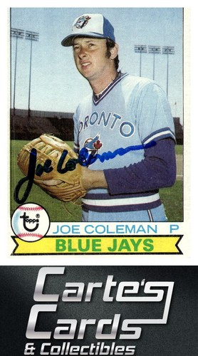Joe Coleman 1979 Topps #329 Toronto Blue Jays TTM/IP Signed Autographed ...