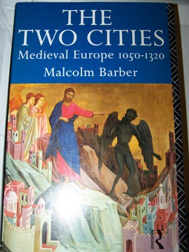 THE TWO CITIES: MEDIEVAL EUROPE 10501320 By Malcolm Barber - Hardcover ...