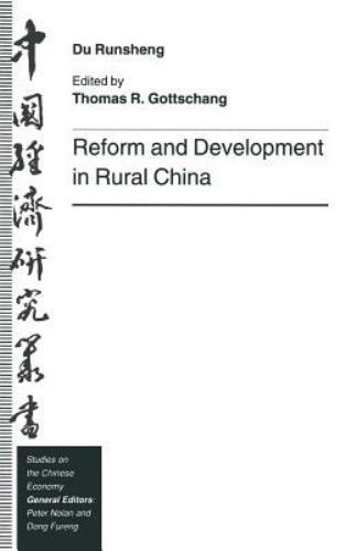 Reform and Development in Rural China by Du Runsheng (1995, Trade ...
