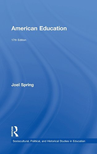 AMERICAN EDUCATION (SOCIOCULTURAL, POLITICAL, AND By Joel Spring ...