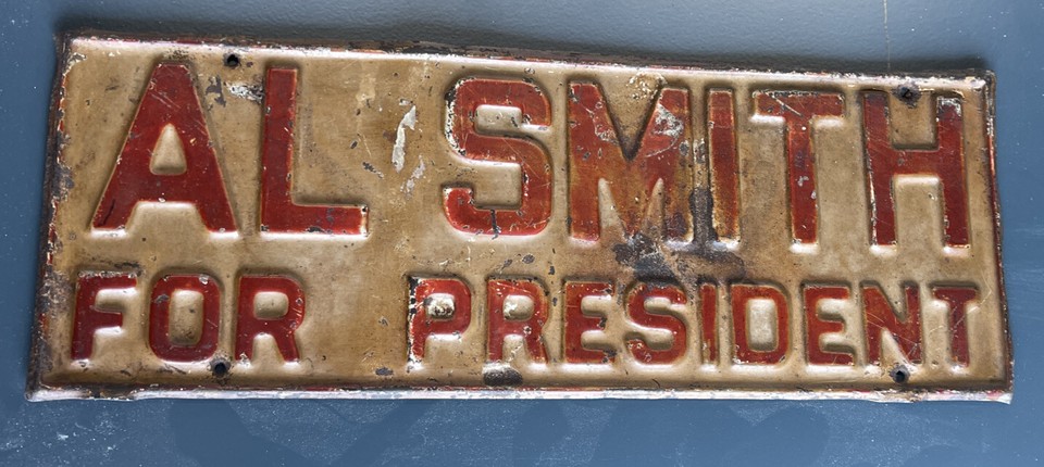 Vintage Al Smith For President, Political Topper Sign, 42nd Governor NY ...