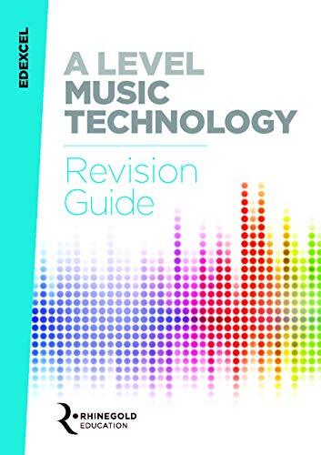 Edexcel A Level Music Technology Revision Guide By James Reevell | eBay