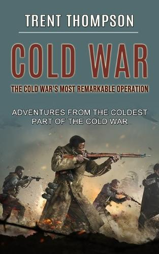Trent Thompson Cold War (Paperback) (UK IMPORT) 9781774855676| eBay