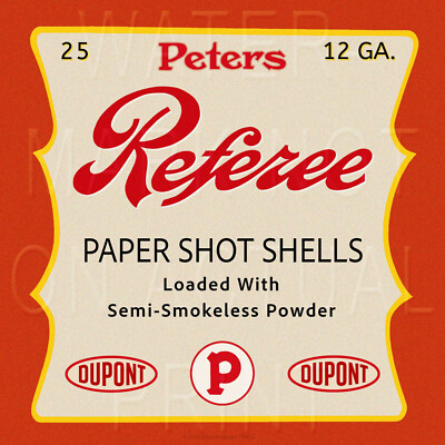 Reproduction Vintage Peters Referee 12ga Shotgun Shell Label Canvas ...
