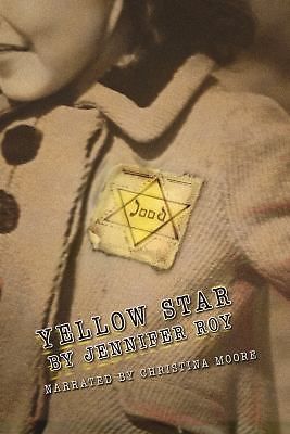 Yellow Star by Jennifer Roy (2007, Compact Disc, Unabridged edition ...