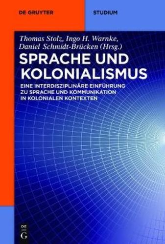 Thomas Stolz Sprache und Kolonialismus (Poche) De Gruyter Studium ...