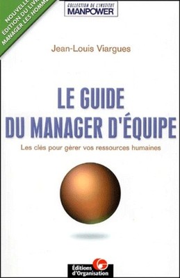 Le guide du manager d'equipe, Jean-Louis Viargues | eBay