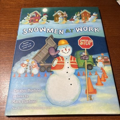 Snowmen at Work by Caralyn & Mark Buehner (2012, Hardcover) Double ...
