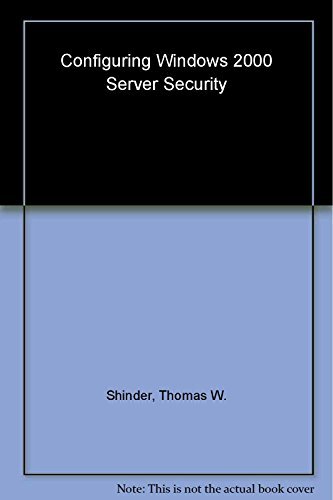 Configuring Windows 2000 Server Security, Syngress Media | eBay