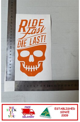 RIDE FAST DIE LAST BUMPER STICKER, VINYL DECAL, CARS. TRUCKS. & BOATS ...