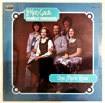 The Ken Gaub Family Singers ‎/ One More River - Sealed LP (1976 ...