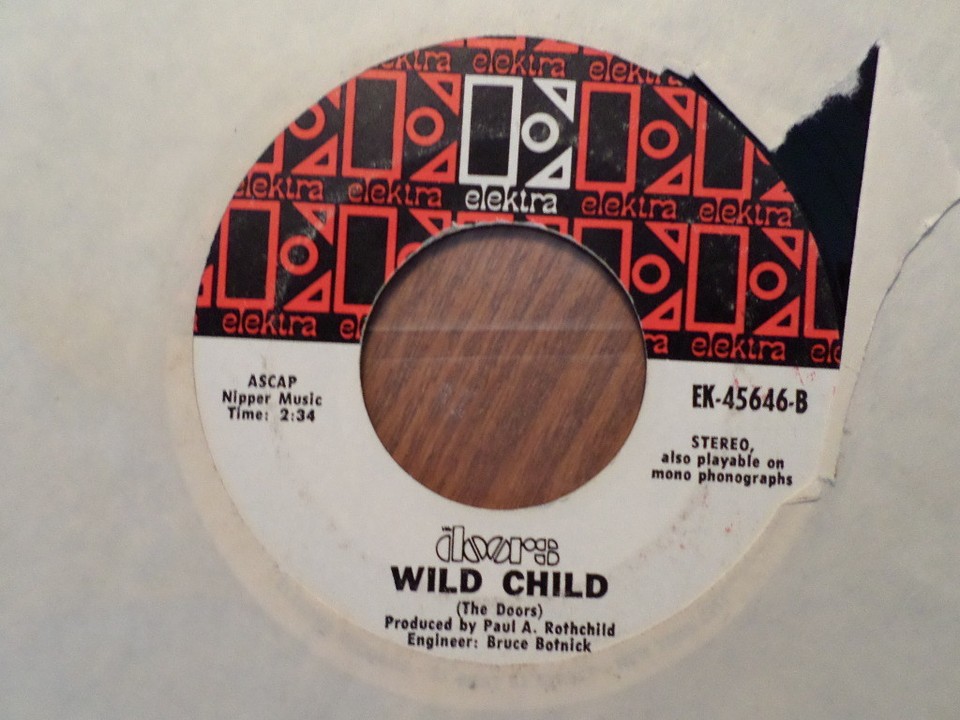 ELEKTRA 45 7" RECORD EK 45646/ THE DOORS/TOUCH ME /WILD CHILD/ VG+/EX ...