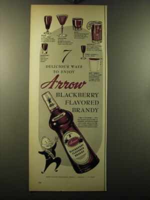 1950 Arrow Blackberry Flavored Brandy Ad - 7 delicious ways to enjoy ...