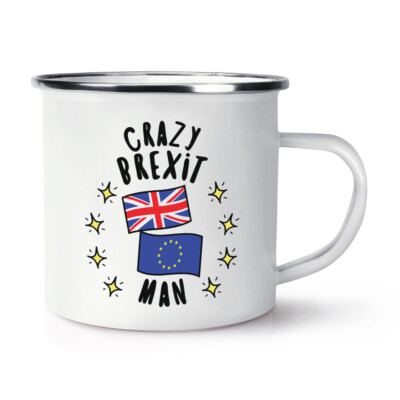 Crazy Brexit Man Enamel Mug Cup Funny Political Humour Britain Europe ...