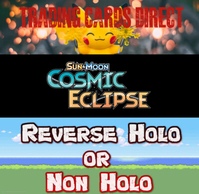 Sun & (and) Moon Cosmic Eclipse Reverse Holos / Non-Holos Pokemon Cards ...