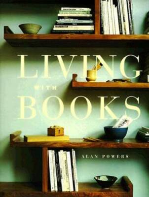 Living With Books - Hardcover By Powers, Alan - GOOD 9781579590246| eBay